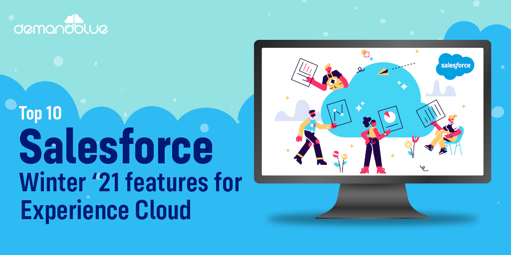Unboxing Salesforce Winter '21 features for Experience Cloud
